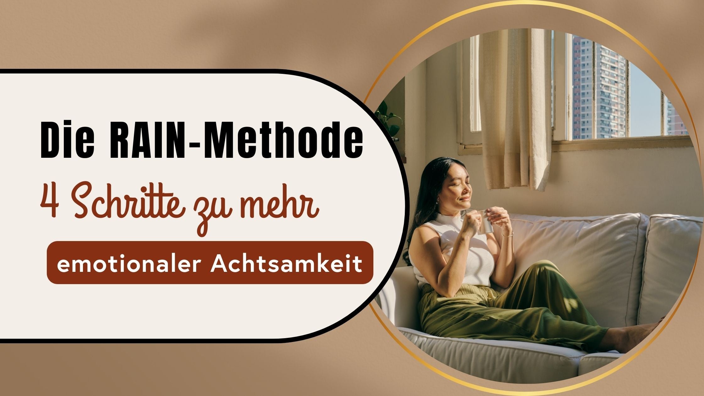 Die Rain-Methode: Achtsamkeit in nur 4 Schritten – Happy o' Clock